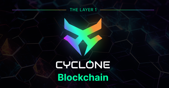 Cyclone 1 | Making a blockchain world simple. For Everyone
